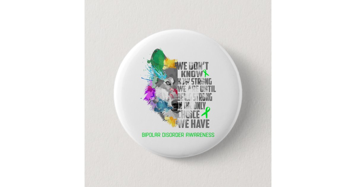 Bipolar Disorder Awareness Ribbon Support Gifts Button | Zazzle
