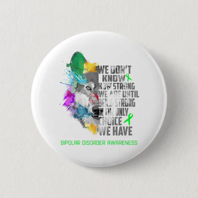 Bipolar Disorder Awareness Ribbon Support Gifts Button | Zazzle