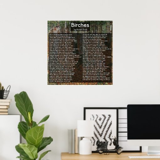 Birches by Robert Frost Complete Poem/Birkenwald Poster | Zazzle