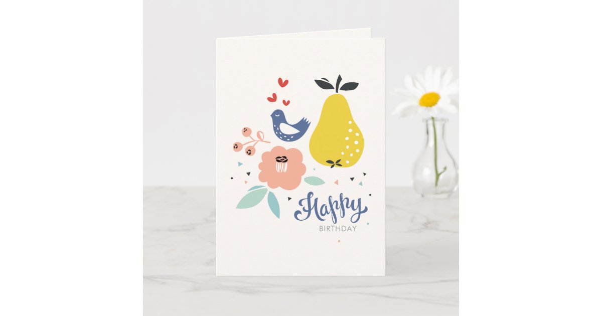 Bird and Pear Birthday Card | Zazzle