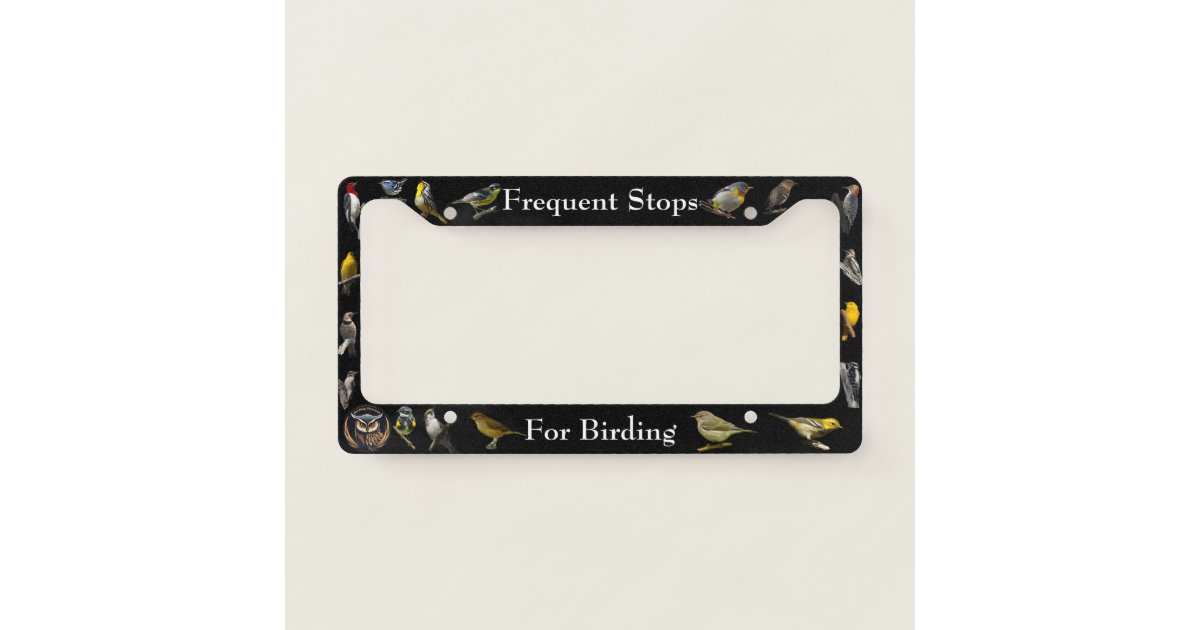 Birding License Plate Frame | Zazzle