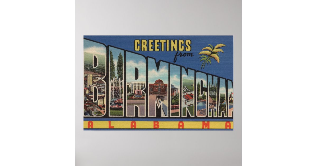 Birmingham, Alabama - Large Letter Scenes Poster | Zazzle