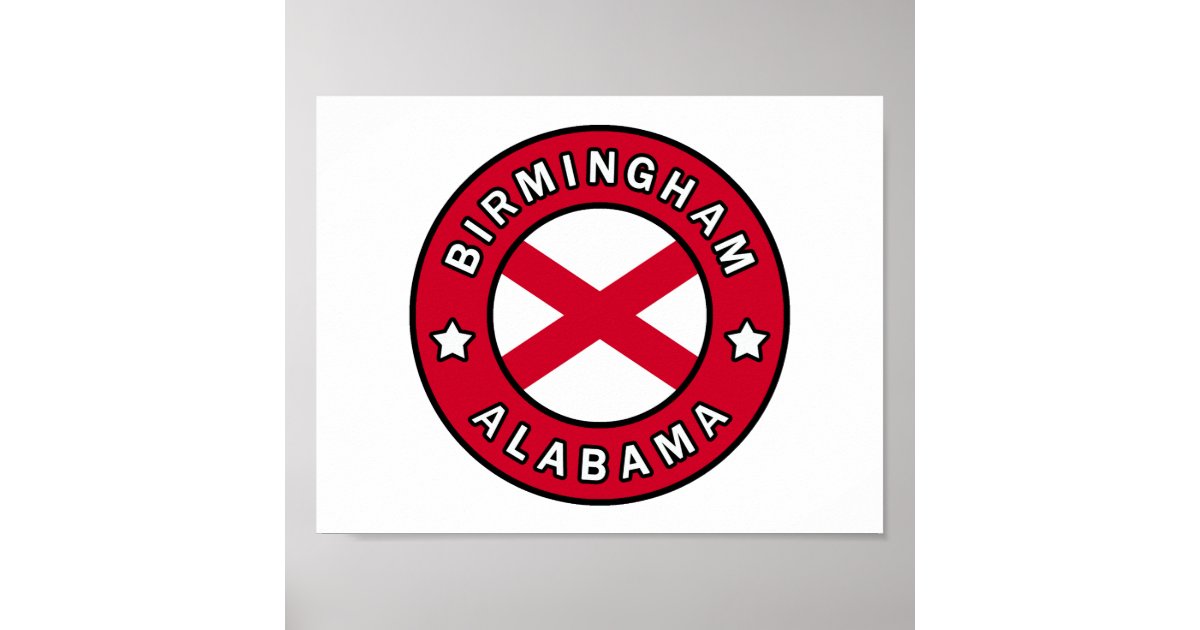 Birmingham Alabama Poster | Zazzle
