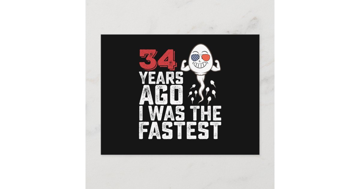 Birthday 34 Years Ago I Was The Fastest Postcard | Zazzle
