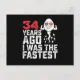 Birthday 34 Years Ago I Was The Fastest Postcard | Zazzle