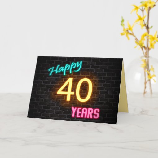 Birthday 40 neon sign on brick card | Zazzle