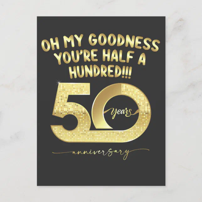 Birthday 50th Oh My Goodness Youre Half A Hundred Invitation Postcard ...