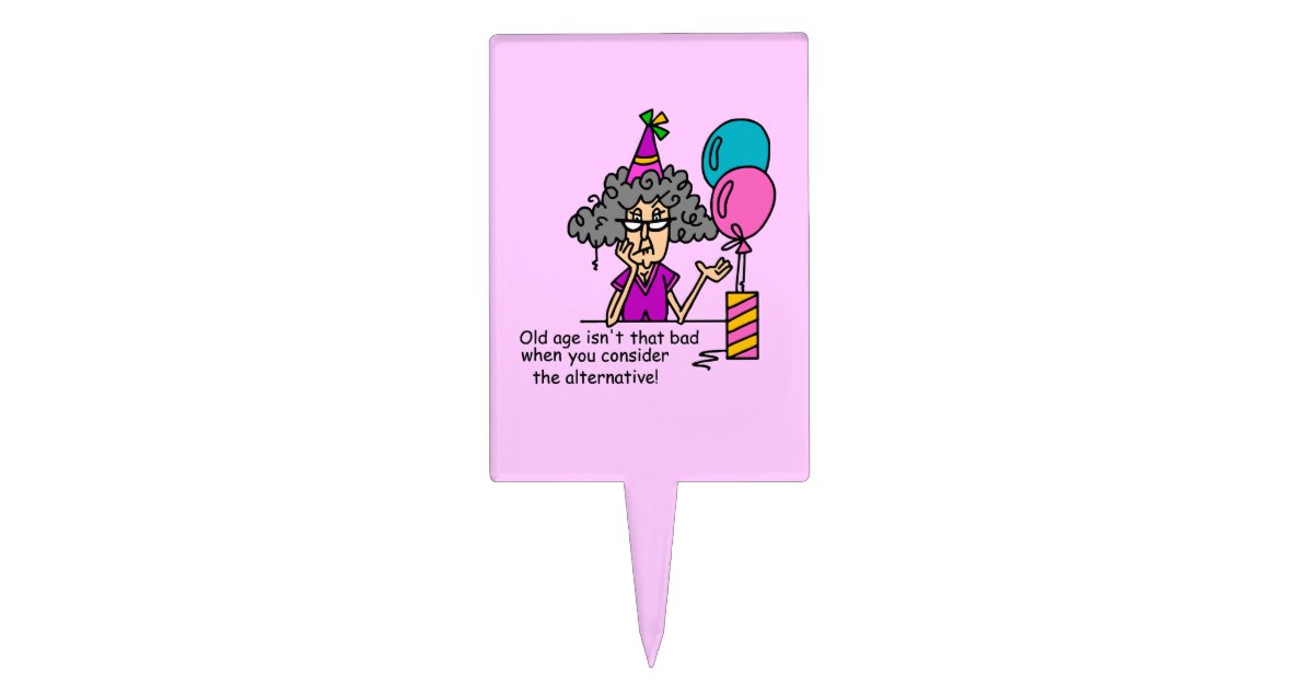 Birthday Alternative Humor Cake Topper | Zazzle