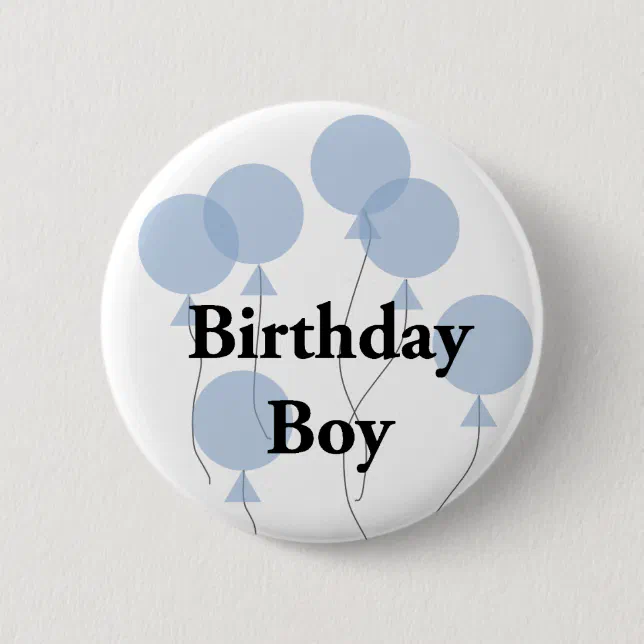 Birthday Boy Button | Zazzle