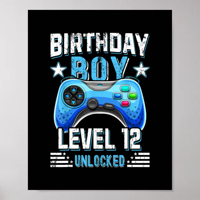 Birthday Boy Level 12 Unlocked 12th Birthday Poster | Zazzle
