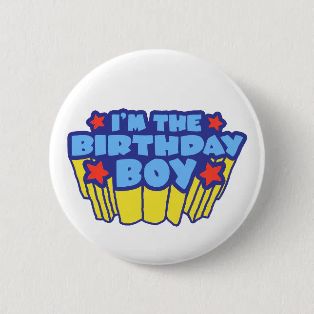 Birthday Boy Pinback Button | Zazzle