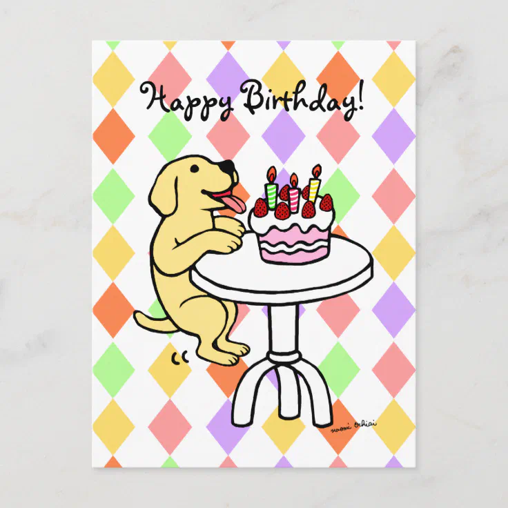 Birthday Cake Yellow Labrador Cartoon Postcard | Zazzle