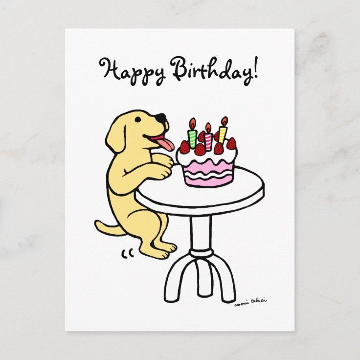 Birthday Cake Yellow Labrador Cartoon Postcard | Zazzle