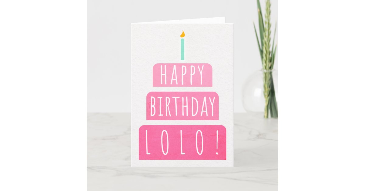 Birthday Card for Lolo | Zazzle
