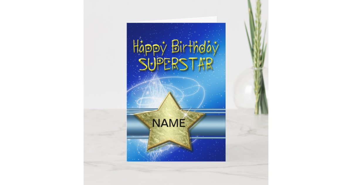 Birthday card for Superstar | Zazzle