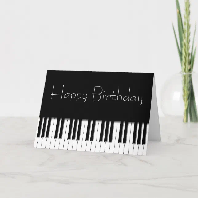 Birthday Card - Piano Keyboard Keys | Zazzle