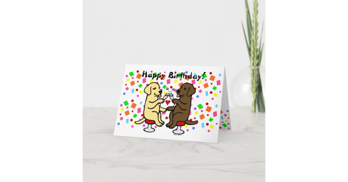 Birthday Chocolate Lab and Yellow Lab Card | Zazzle