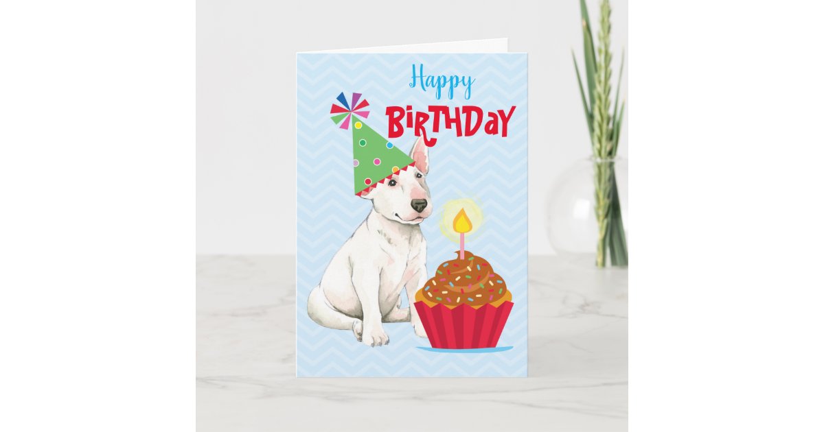 Birthday Cupcake Bull Terrier Card | Zazzle