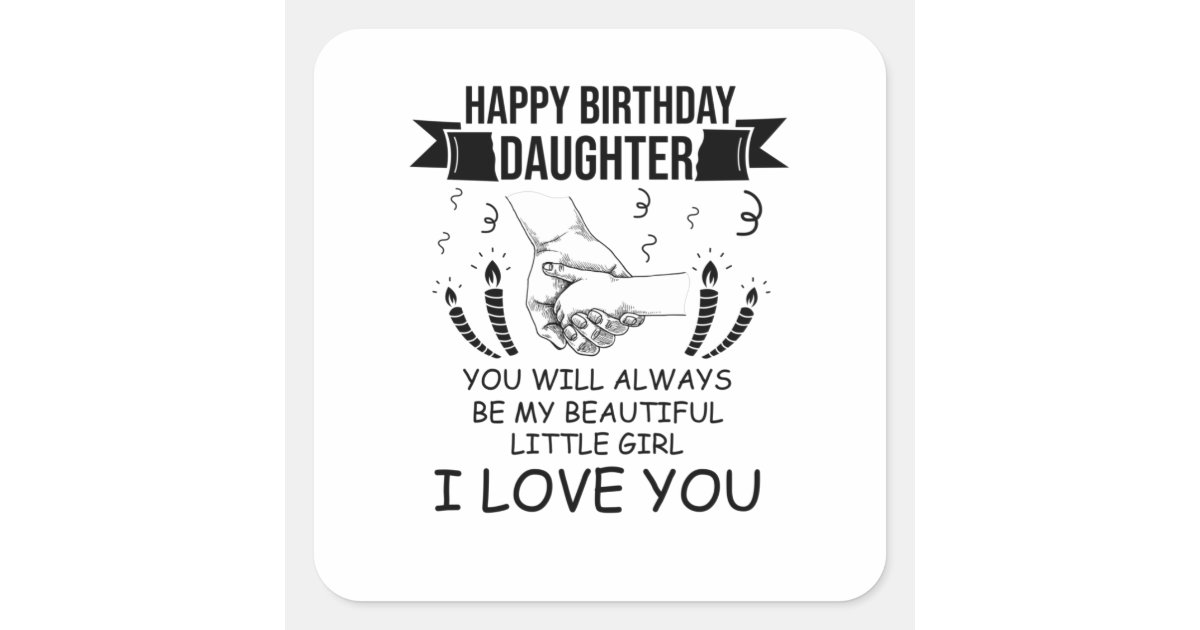 Birthday Daughter Square Sticker | Zazzle