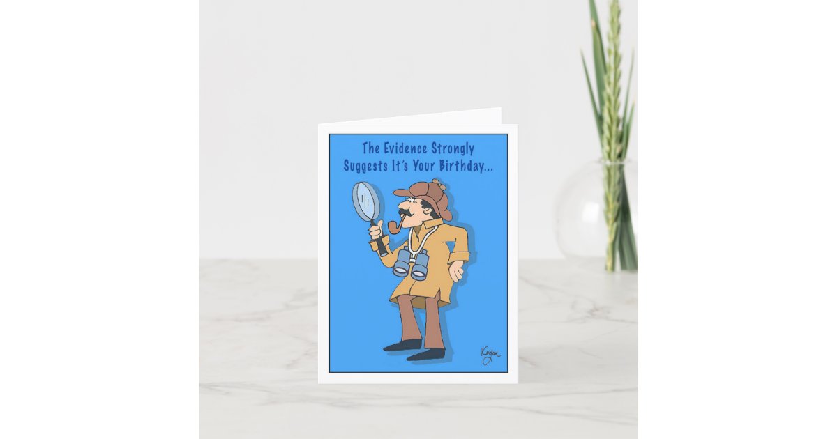 BIRTHDAY DETECTIVE Birthday Card | Zazzle