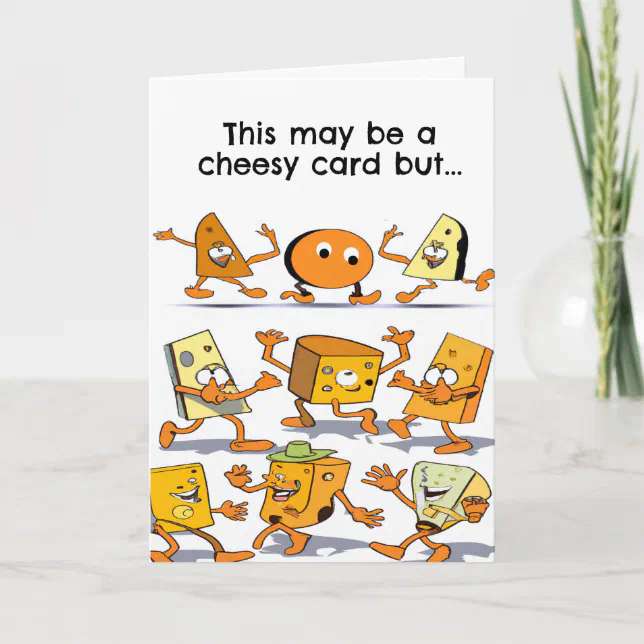 Birthday Funny Cheesy Best Wishes Card | Zazzle