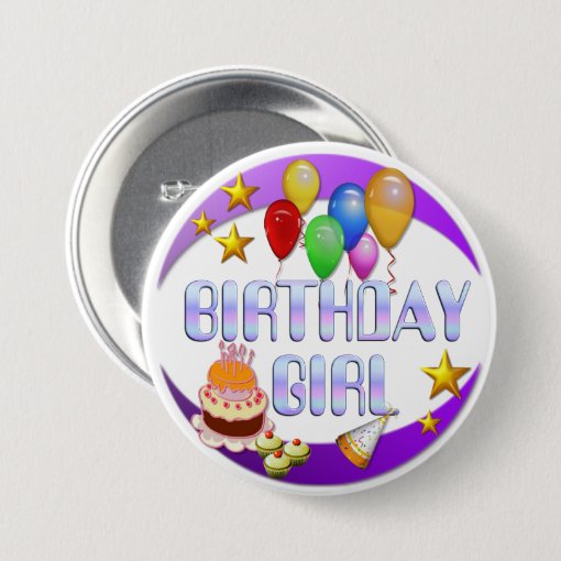 Birthday Girl ~ Button # 2 | Zazzle