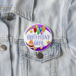 Birthday Girl ~ Button # 2 | Zazzle