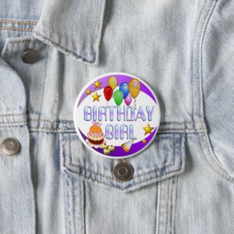 Birthday Girl ~ Button # 2 | Zazzle