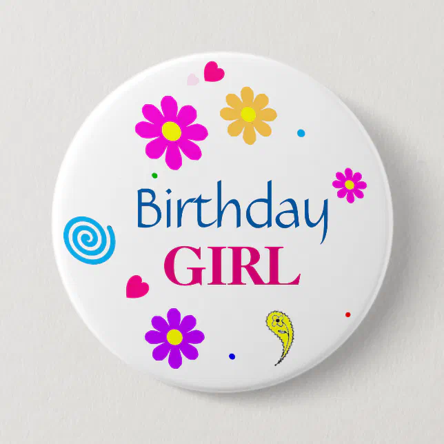 Birthday Girl Decorative Round Button | Zazzle