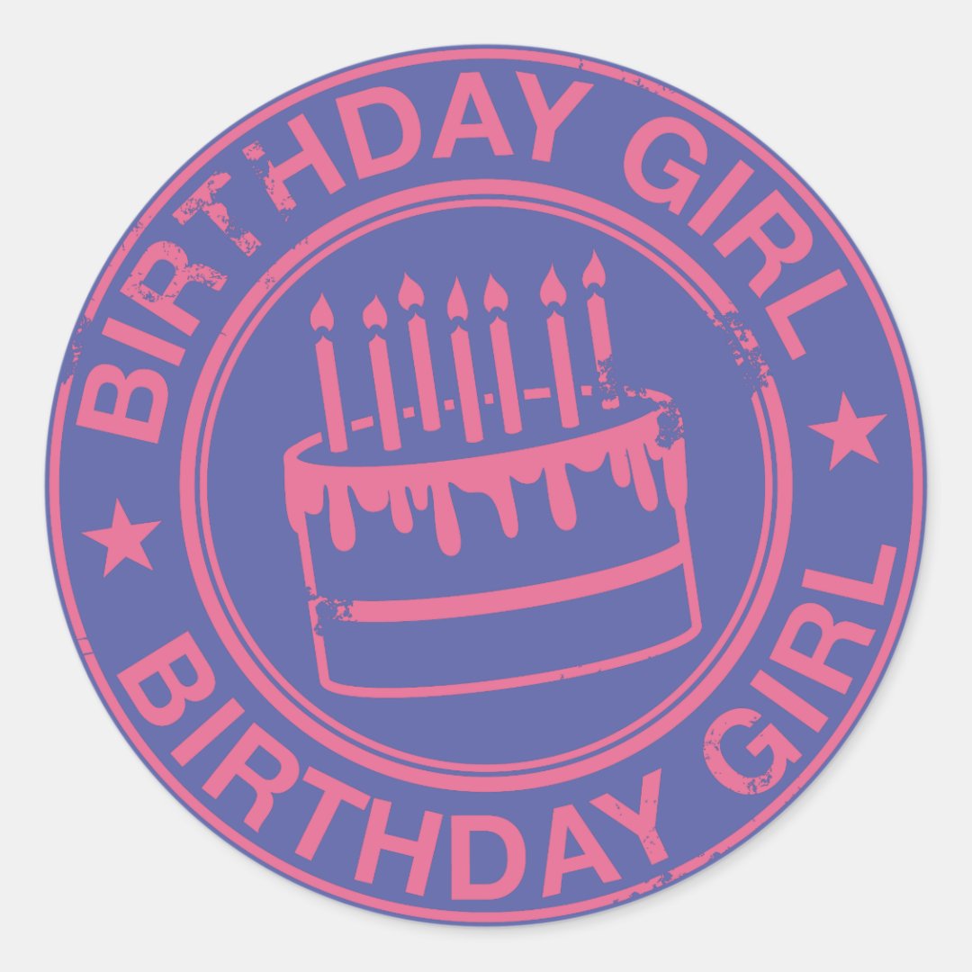 Birthday Girl -pink rubber stamp effect- Classic Round Sticker | Zazzle