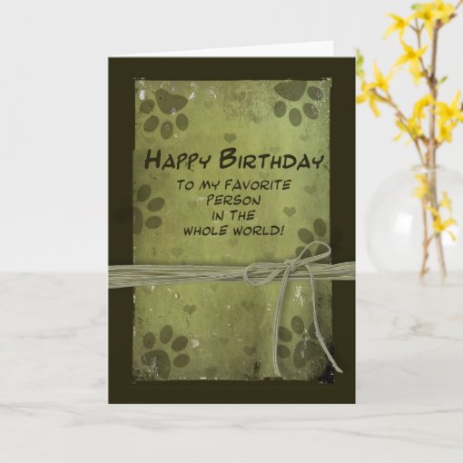Birthday greeting FROM PET - PAW IMPRESSIONS Card | Zazzle