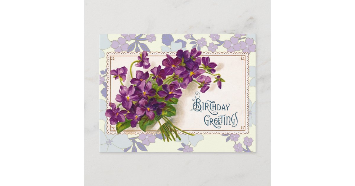 Birthday Greetings with Violets Postcard | Zazzle