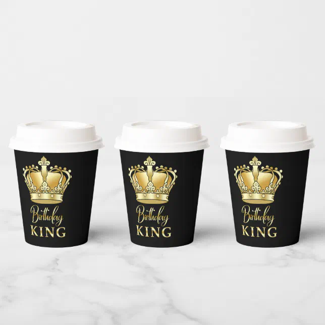 Birthday King Gold Crown Royal Queen Luxury Paper Cups | Zazzle
