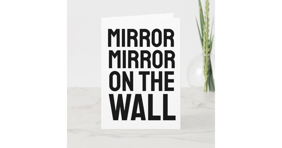 BIRTHDAY MIRROR ON THE WALL WIFE BIRTHDAY CARD | Zazzle