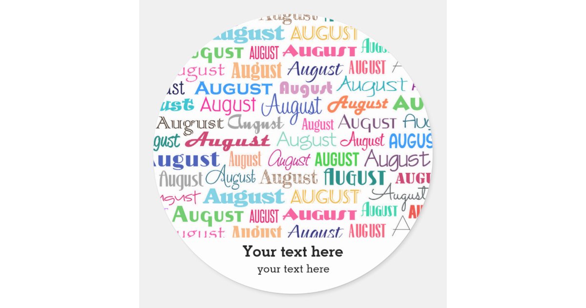 Birthday month August Classic Round Sticker | Zazzle