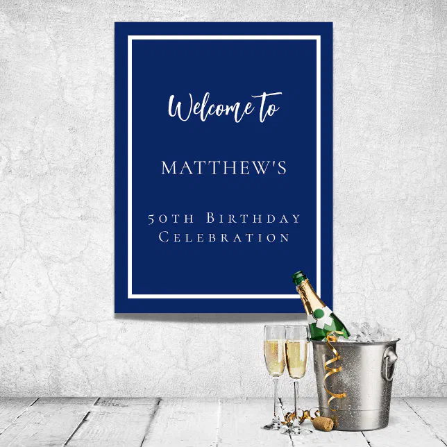 Birthday navy blue white party welcome poster | Zazzle