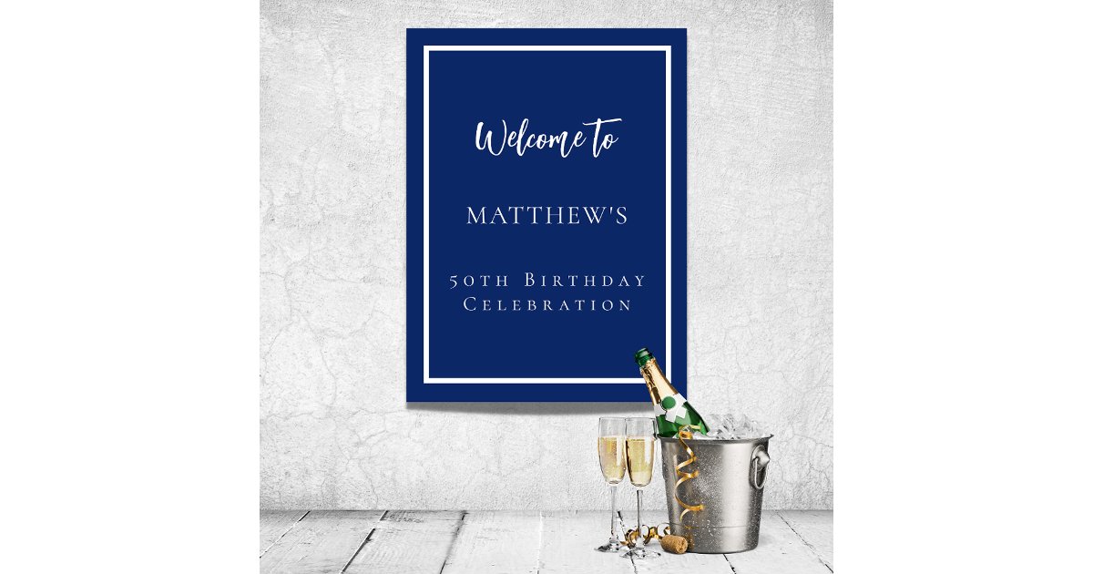 Birthday navy blue white party welcome poster | Zazzle