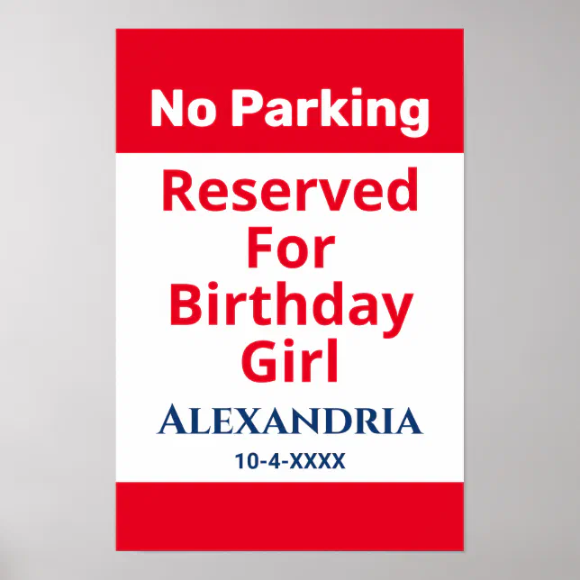 Birthday No Parking Reserved Fun Personalize Poster | Zazzle