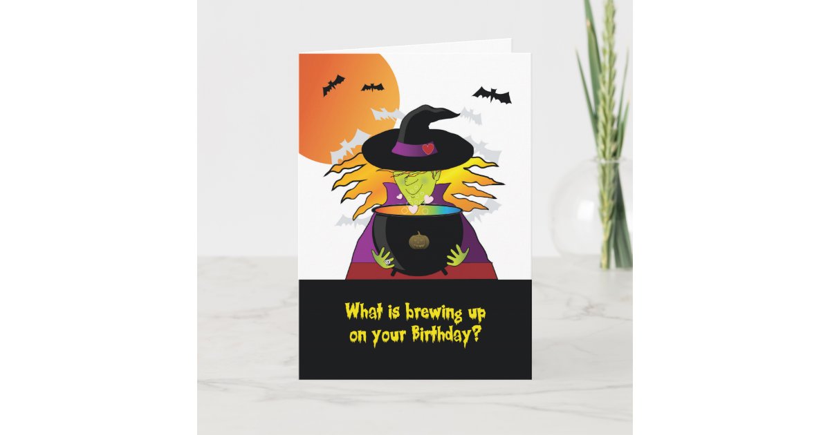 Birthday on Halloween Witches Brew Card | Zazzle