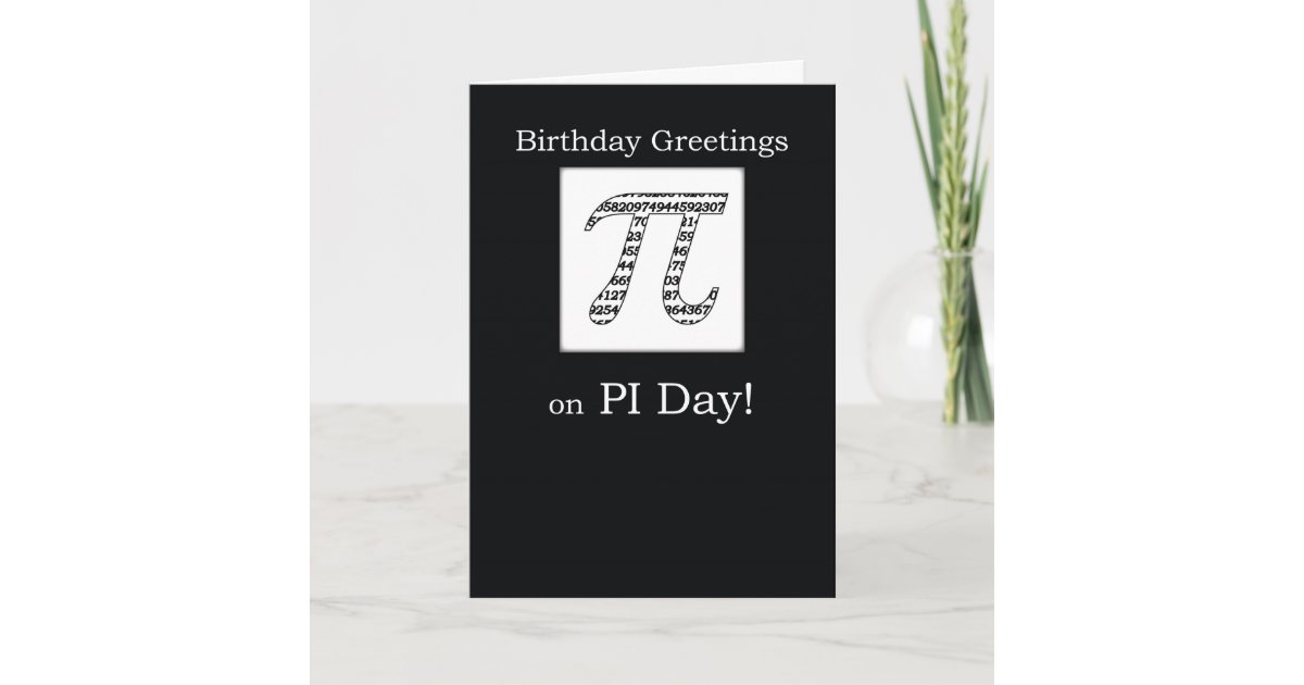 Birthday on Pi Day Black Card | Zazzle