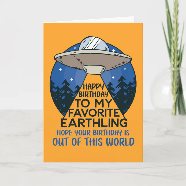 Birthday Out Of This World Funny Alien UFO Card | Zazzle