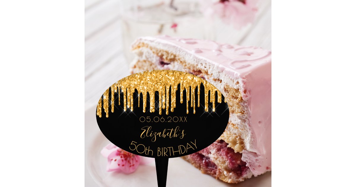 Birthday party black gold glitter drips glam chic cake topper | Zazzle