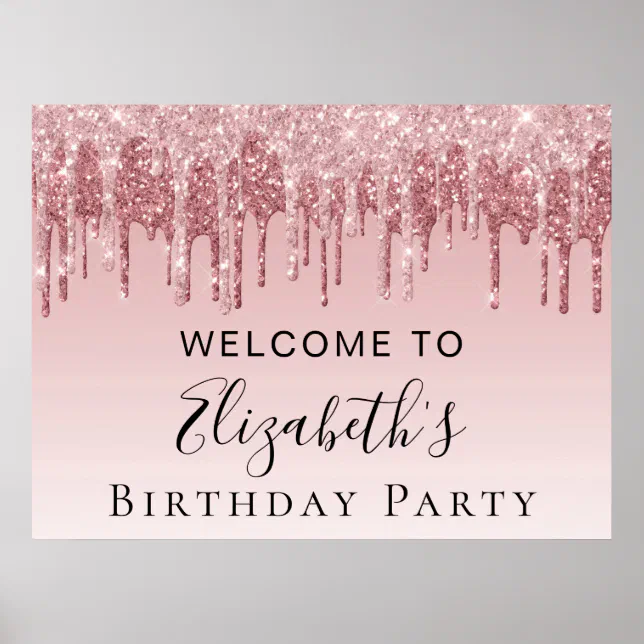 Birthday Party Pink Rose Gold Glitter Welcome Poster | Zazzle