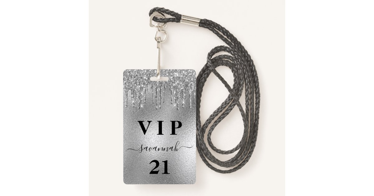 Birthday party silver glitter drips luxury vip badge | Zazzle