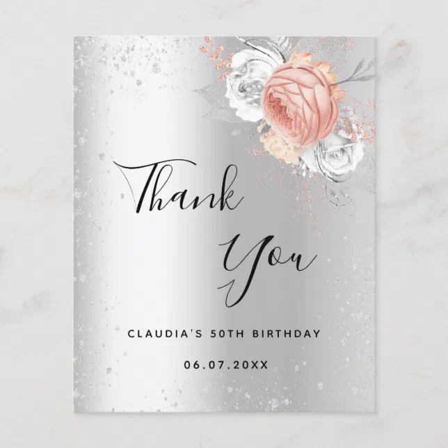 Birthday silver rose gold floral thank you note flyer | Zazzle