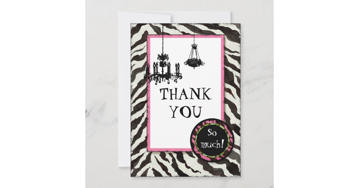 Birthday Thank You, Zebra, Leopard 'n Chandelier Thank You Card | Zazzle