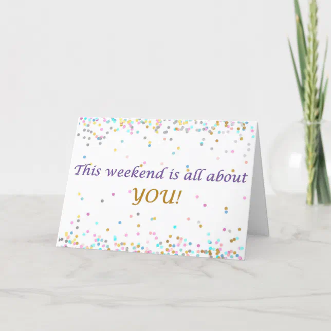Birthday Weekend Greeting Card | Zazzle