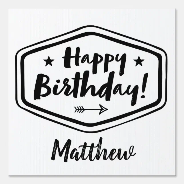 Birthday YARD sign - modern monochrome - men - boy | Zazzle