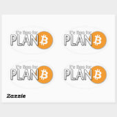 Bitcoin Sticker: It's time for Plan ฿ Oval Sticker | Zazzle