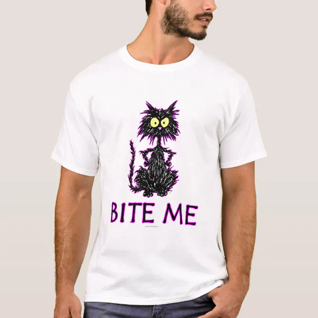 Bite Me! Cat Gift Designs T-Shirt | Zazzle